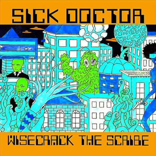 Play Sick Doctor by Wisecrack the Scribe on Amazon Music