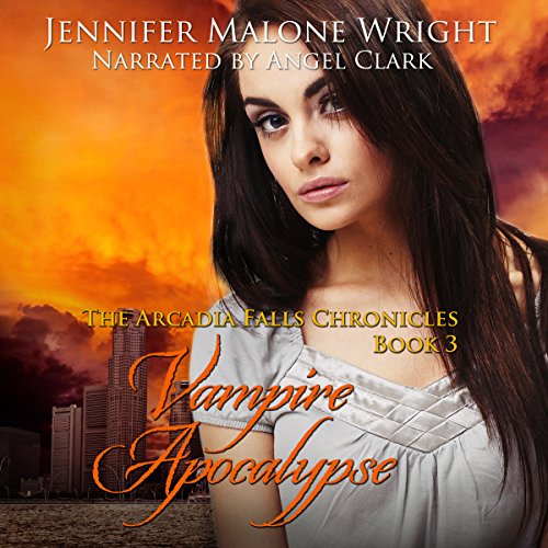 Amazon.com: Vampire Apocalypse: The Arcadia Falls Chronicles, Book 3 ...