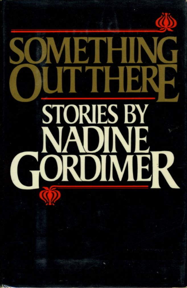 Something out There: Gordimer, Nadine: 9780670656608: Amazon.com: Books