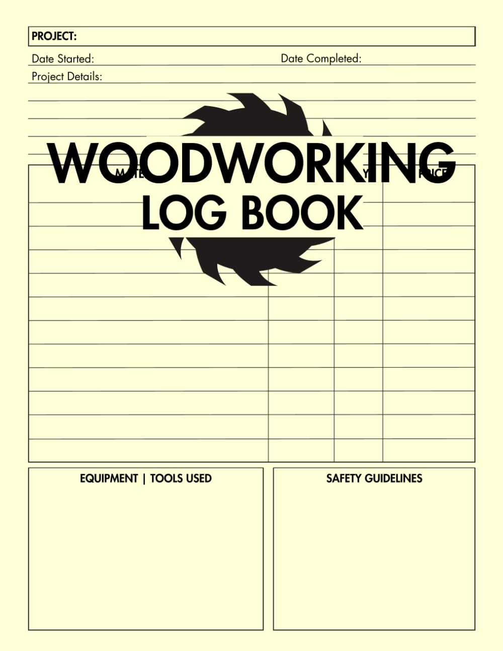 Woodworking Log Book: Logbook for Woodworkers and Carpenters to Record ...