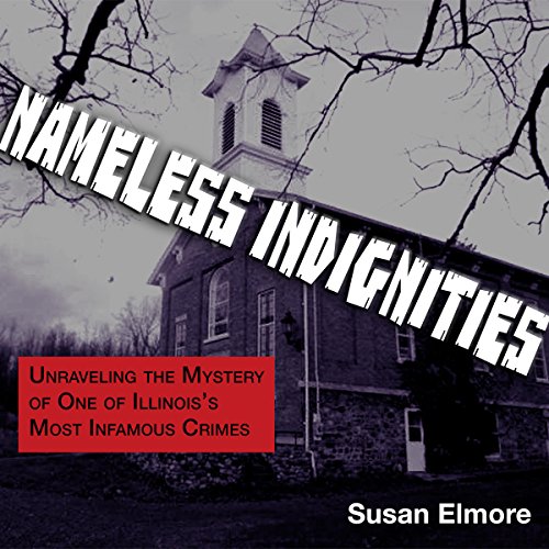 Amazon.com: Nameless Indignities: Unraveling the Mystery of One of ...