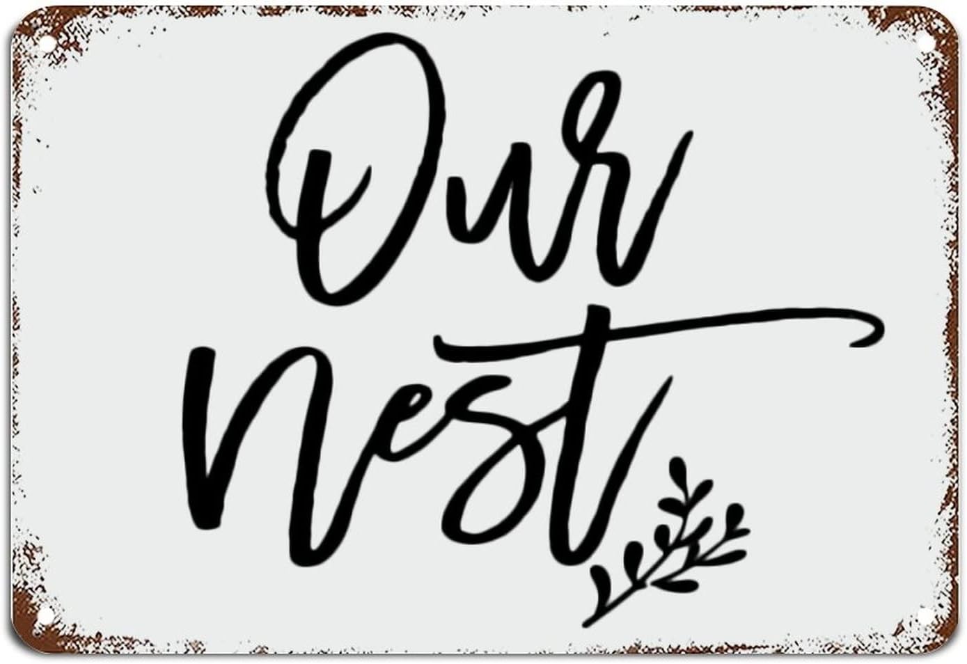 Amazon.com: Our Nest Signs with Funny Quotes Aluminum Metal Sign ...