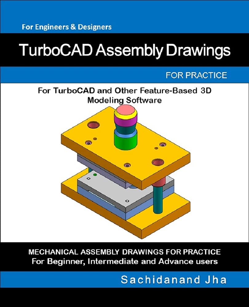 Buy TurboCAD Assembly Drawings: Assembly Practice Drawings For TurboCAD ...