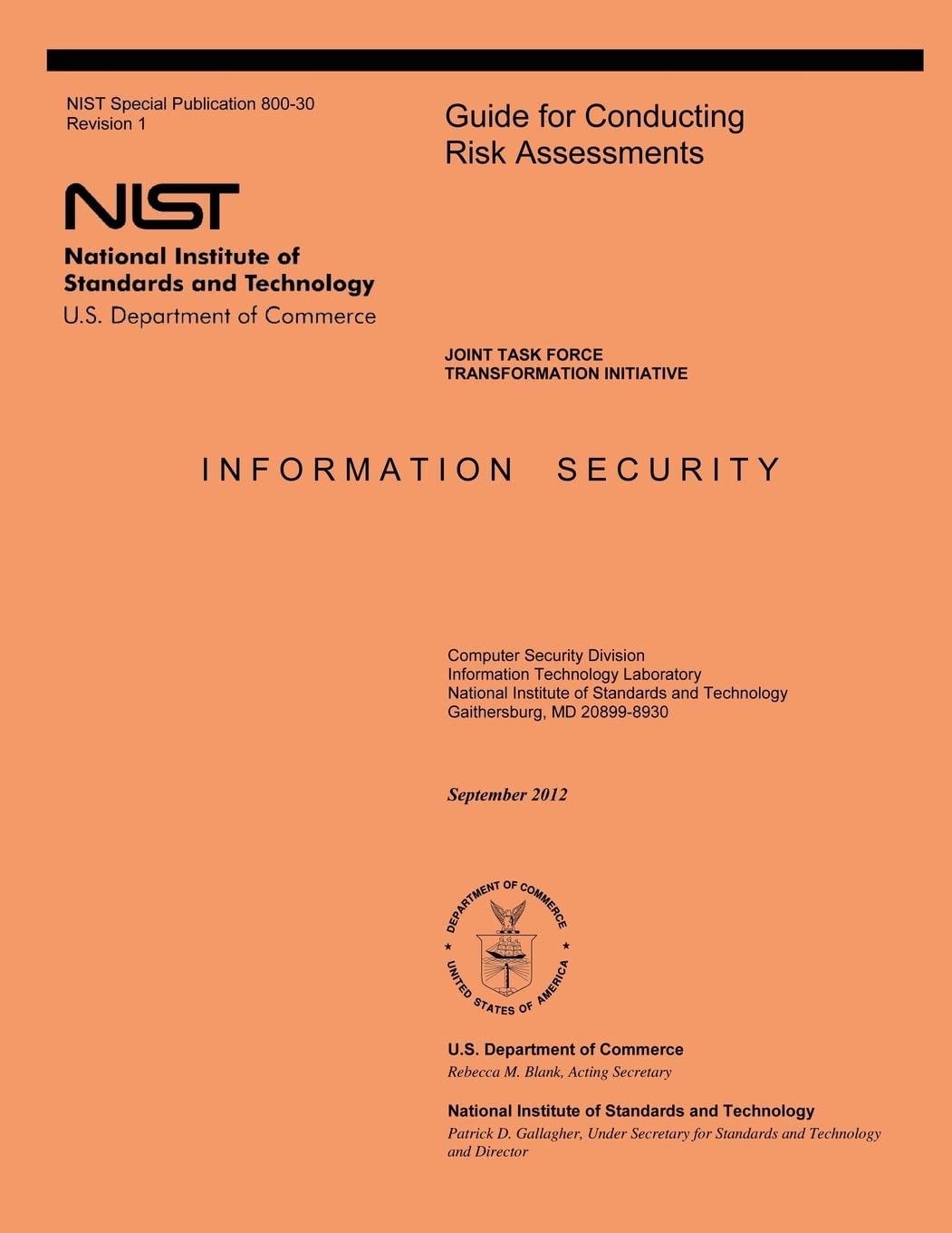 Guide for Conducting Risk Assessments: NIST Special Publication 800-30 ...
