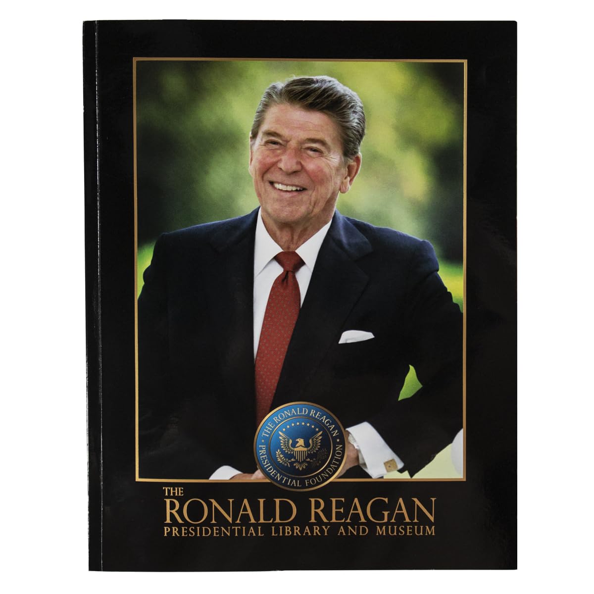 Ronald Reagan Presidential Library and Museum Guidebook - 64 Page ...