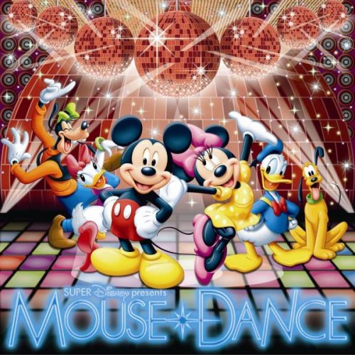 Super Disney Presents Mouse Dance - Super Disney Presents Mouse Dance ...