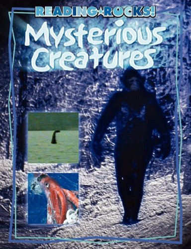 Mysterious Creatures (Reading Rocks!): Michael Teitelbaum ...