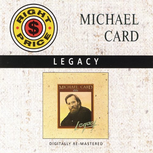Play Legacy by Michael Card on Amazon Music