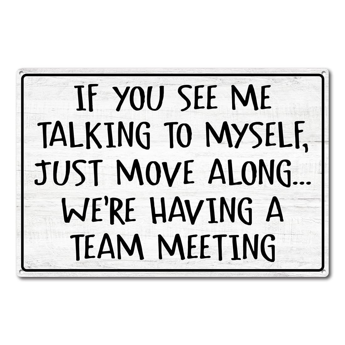 Amazon.com: Funny Office Decor Signs - If You See Me Talking To Myself ...