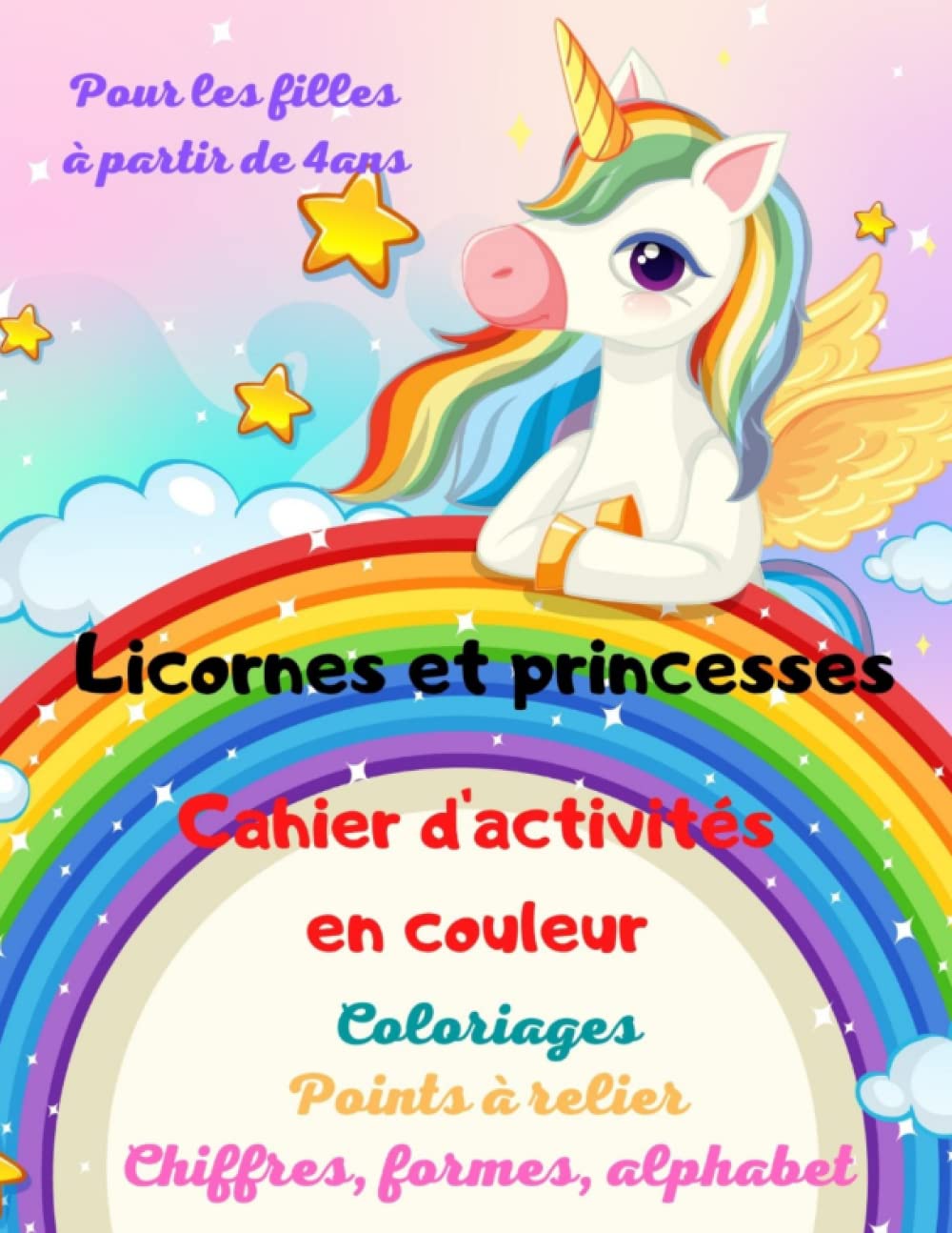 Cahier Dactivites Licornes Et Princesses Cahier Dactivites En Couleur ...