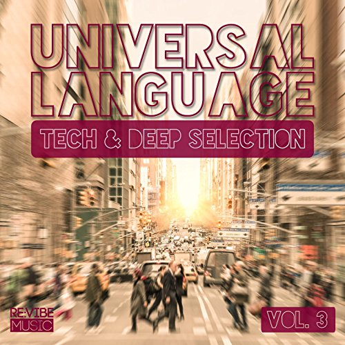 Play Universal Language, Vol. 3 - Tech & Deep Selection by VARIOUS ARTISTS on Amazon Music