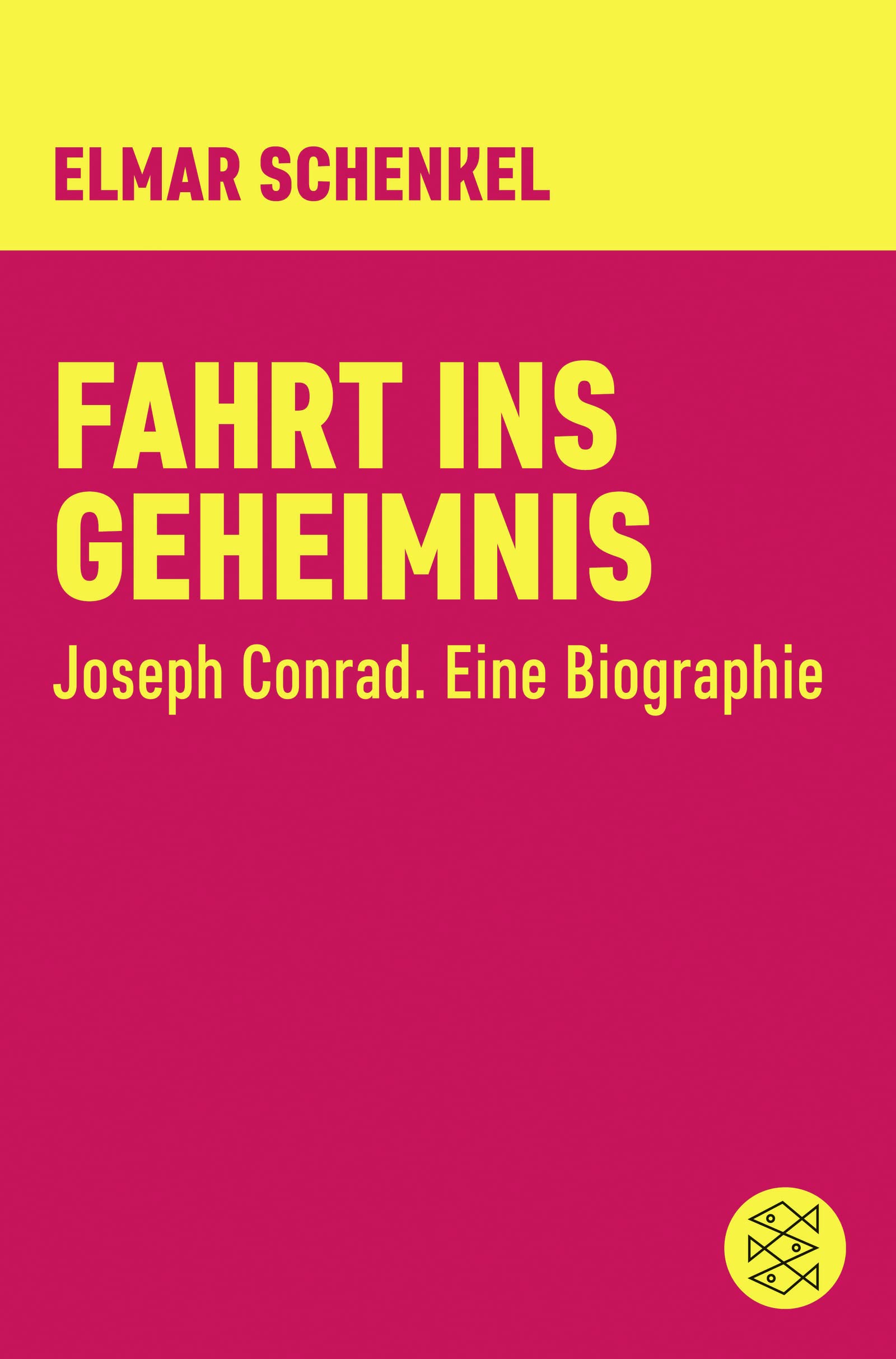 Fahrt ins Geheimnis: Joseph Conrad. Eine Biographie : Schenkel, Elmar ...