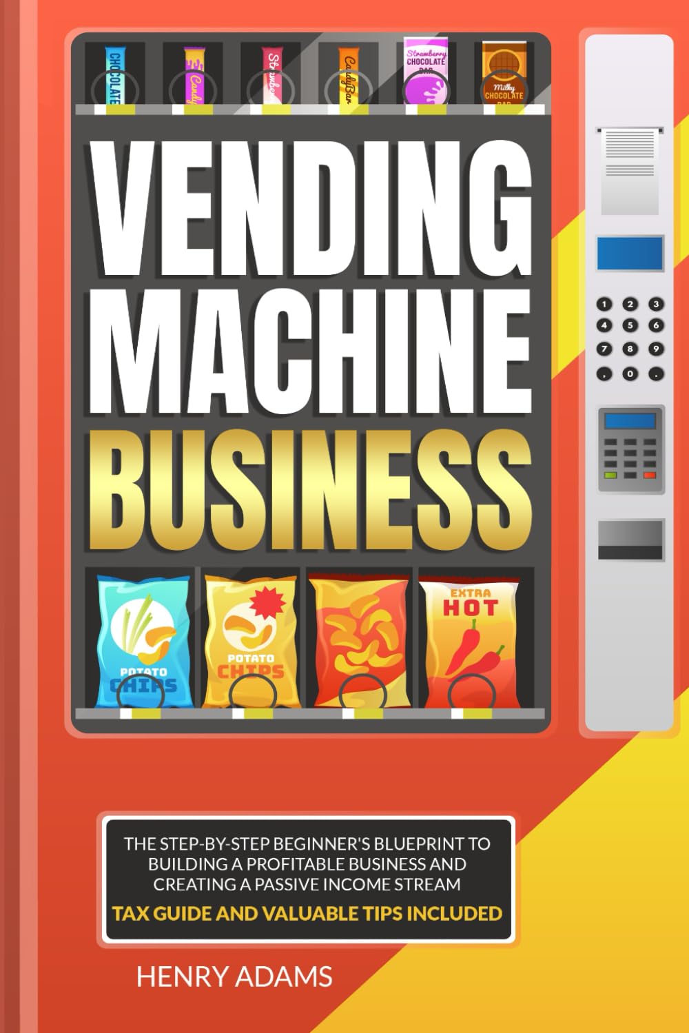 Amazon.com: VENDING MACHINE BUSINESS: Vending Machine Business: The ...