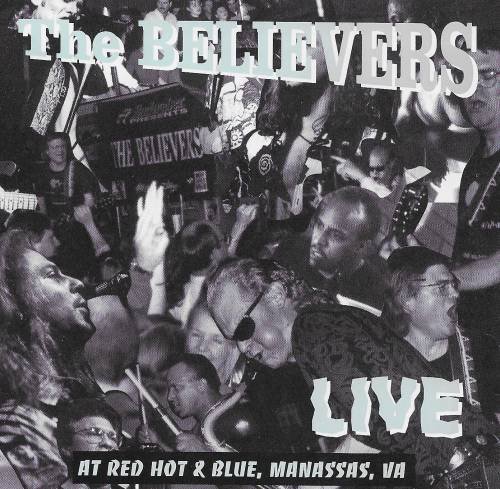 The Believers - Live at Red Hot & Blue, Manassas, VA - Amazon.com Music
