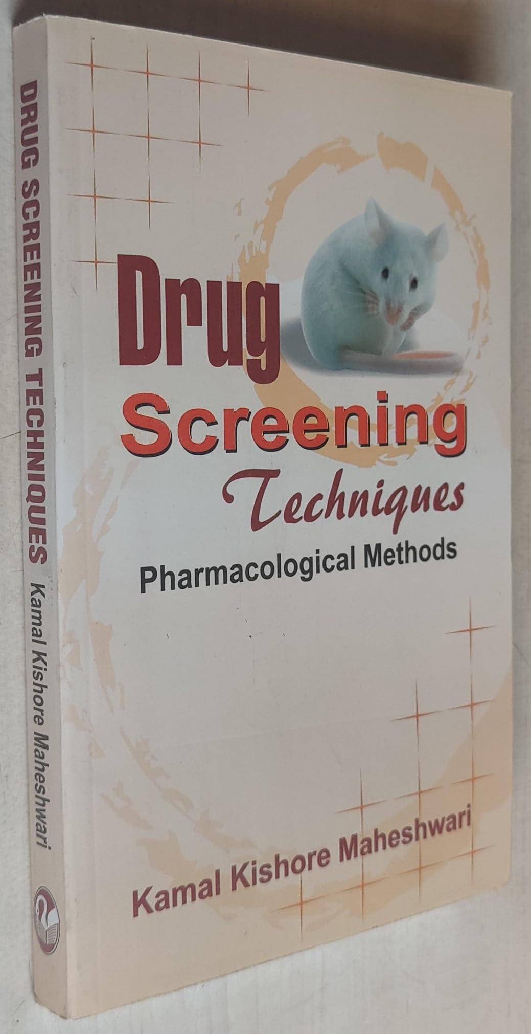 Buy Drugs Screening Techniques (Pharmacological Methods) Book Online at ...