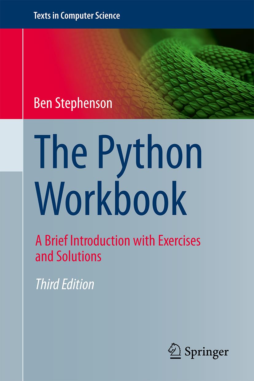 The Python Workbook: A Brief Introduction With Exercises and Solutions : Stephenson, Ben: Amazon ...