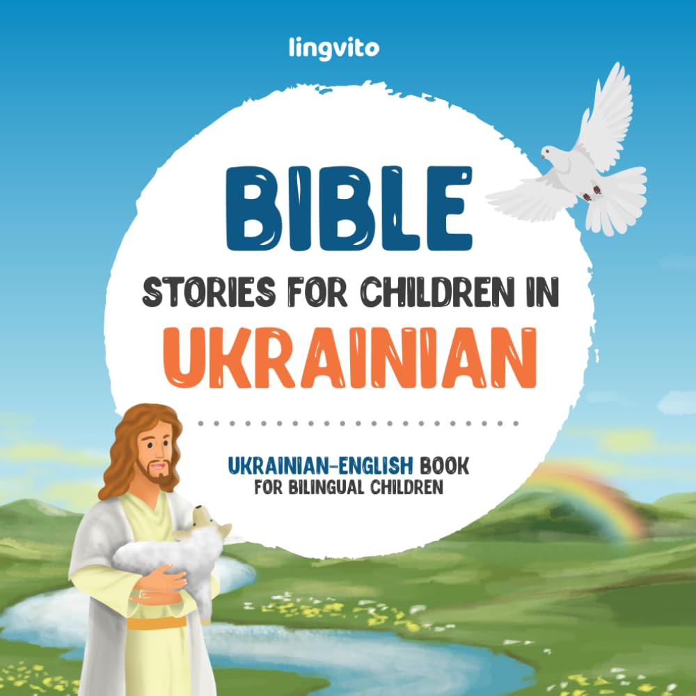 Bible stories for children in Ukrainian – All-time favorite Bible ...