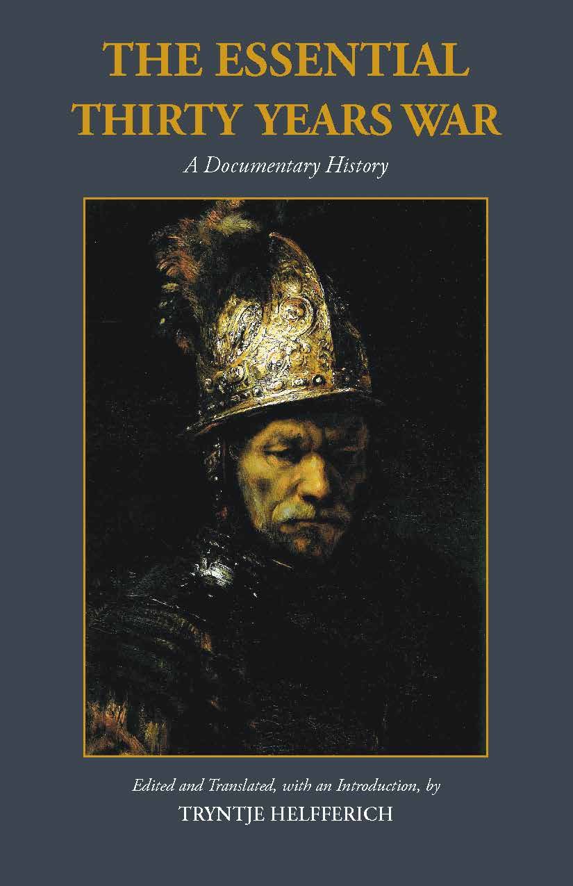 Amazon.com: The Essential Thirty Years War: 9781624663499: Helfferich ...