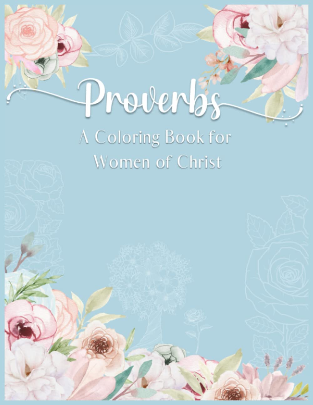 Proverbs Christian Coloring Book For Women: Inspirational Coloring Book ...