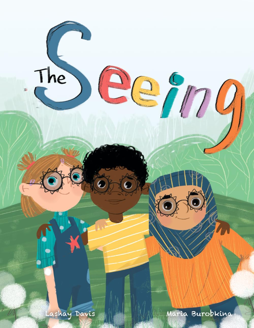 The Seeing: Inspiring Picture Book About Diversity, Friendship and ...