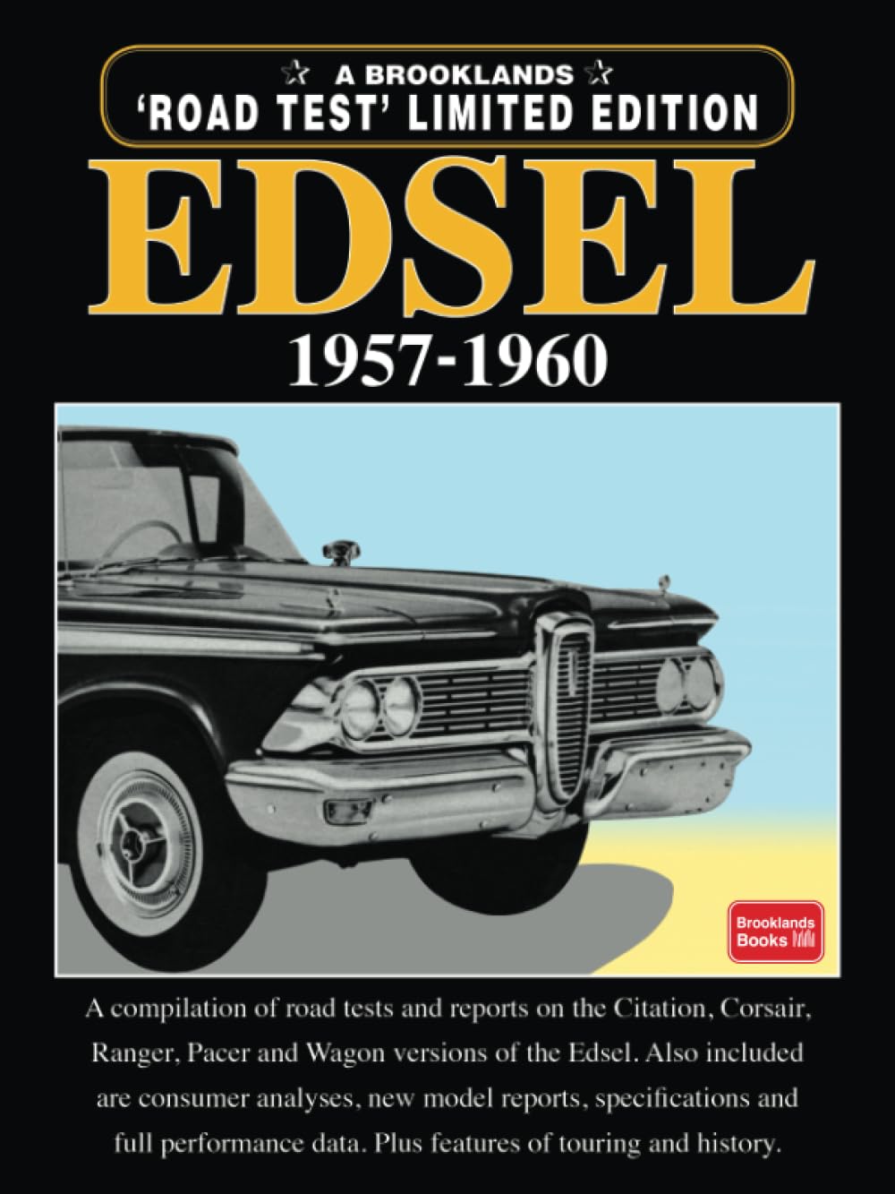 EDSEL 1957-1960 LIMITED EDITION: Brooklands Books Ltd: 9781855203655 ...