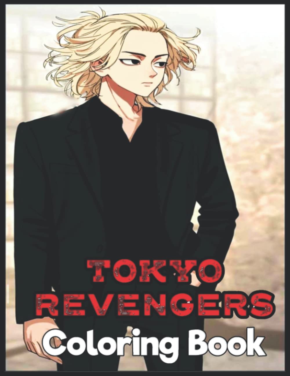 Buy TOKYO REVENGERS: Amazing Tokyo Revengers Illustrations Coloring ...