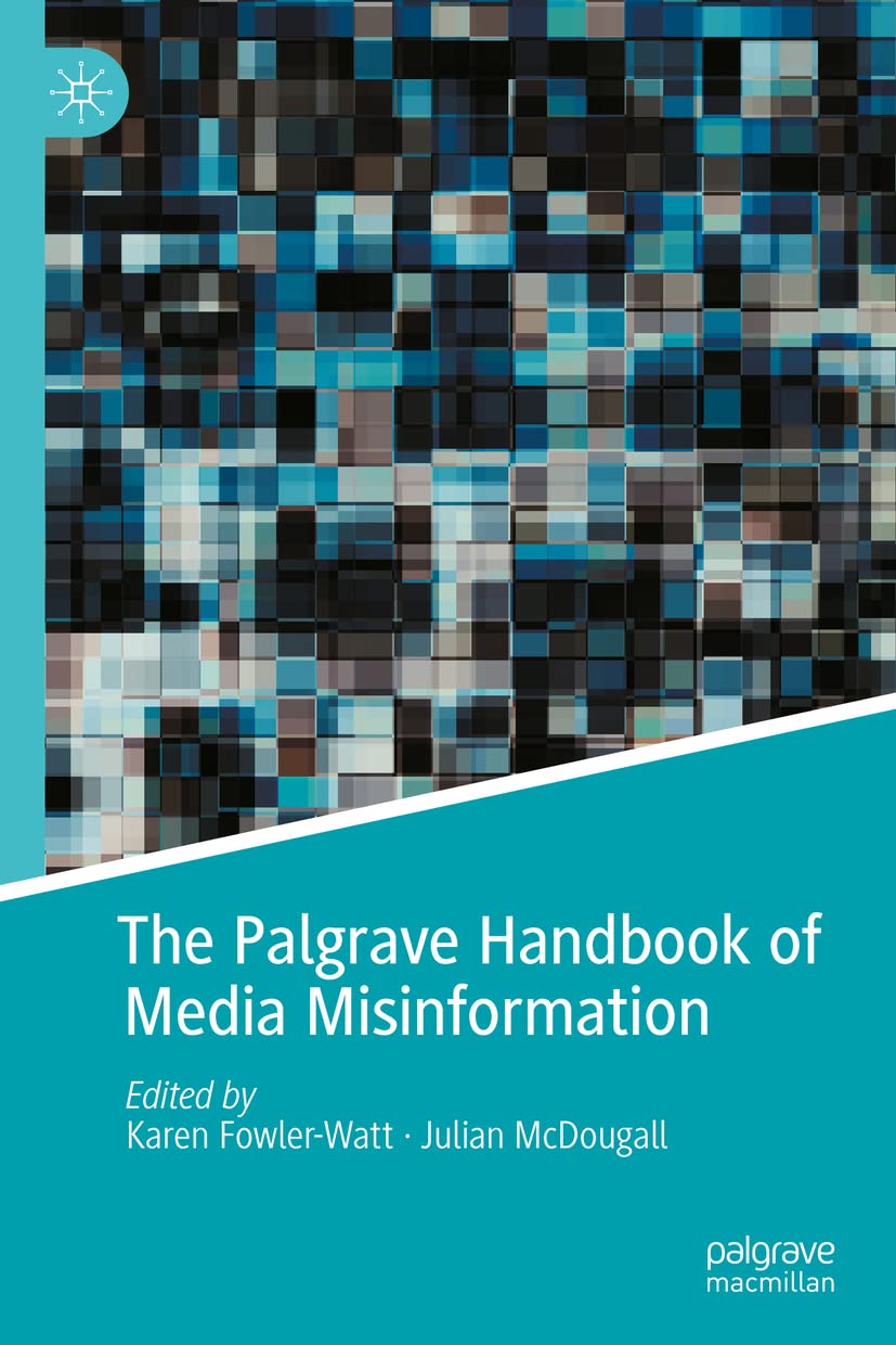 Buy The Palgrave Handbook of Media Misinformation Book Online at Low ...