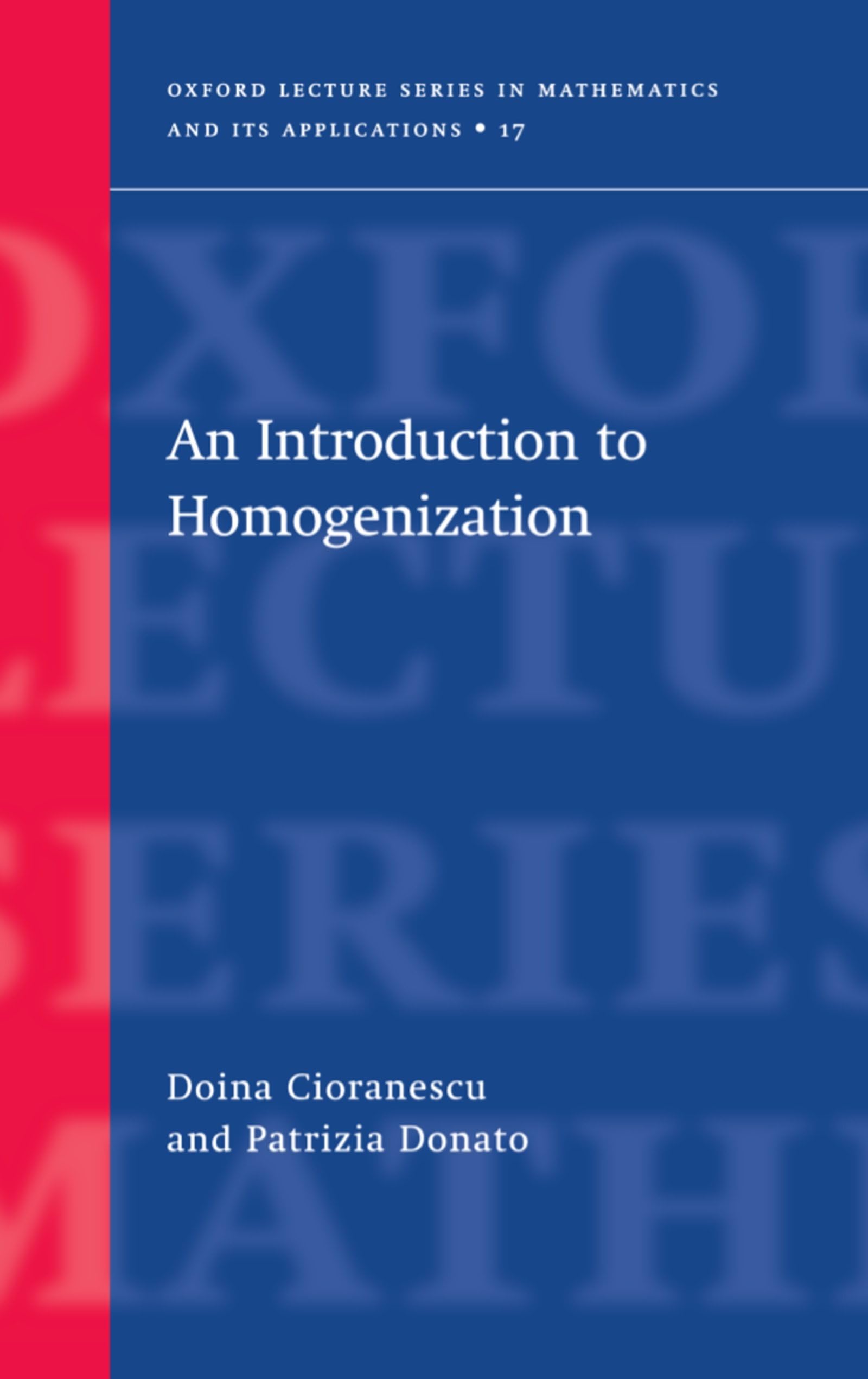 An Introduction to Homogenization (Oxford Lecture Series in Mathematics ...
