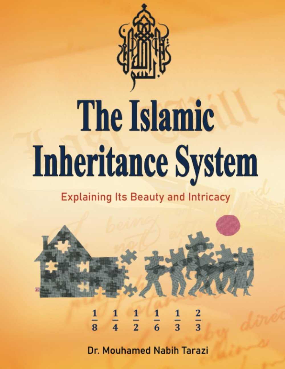 The Islamic Inheritance System: Explaining Its Beauty and Intricacy ...