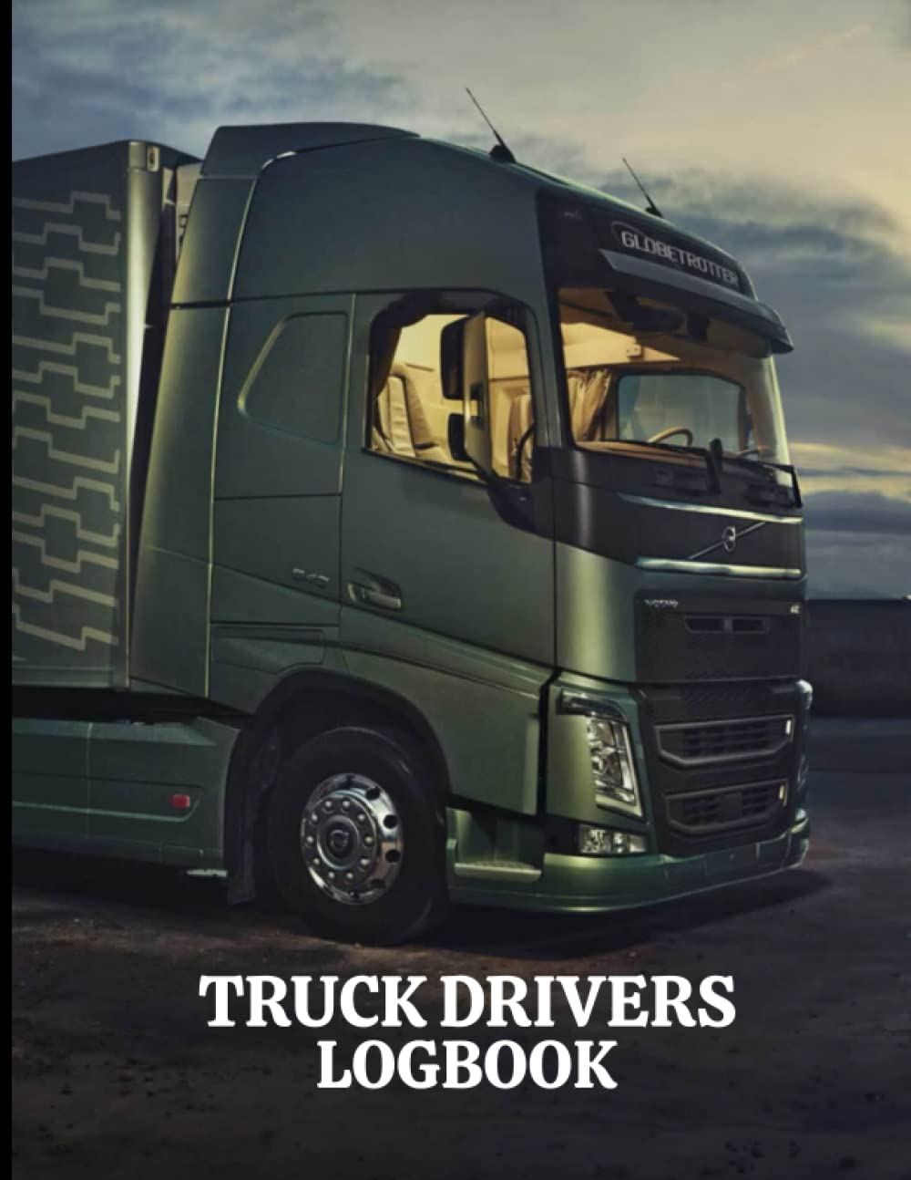 Truck Drivers Logbook: Truckers Log Trip-Record Fuel Purchase-Record ...