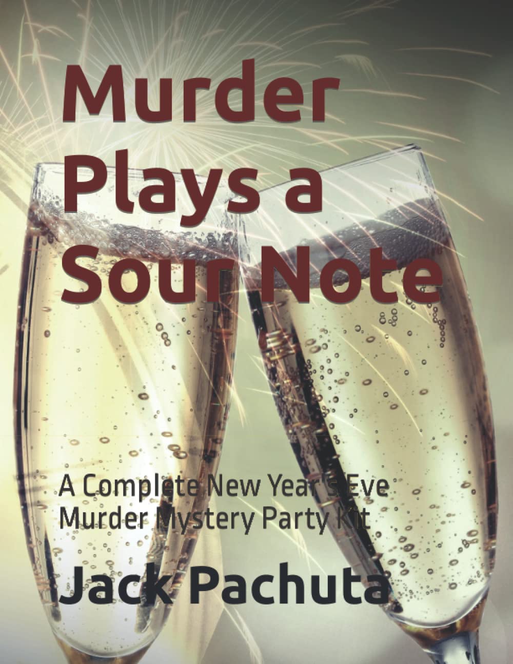 Murder Plays a Sour Note: A Complete New Year's Eve Murder Mystery ...