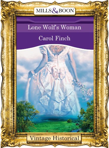 Lone Wolf's Woman (Mills & Boon Historical) - Kindle edition by Finch ...