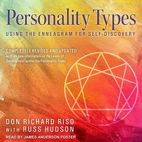 Personality Types Lib/E: Using the Enneagram for Self-Discovery: Riso ...