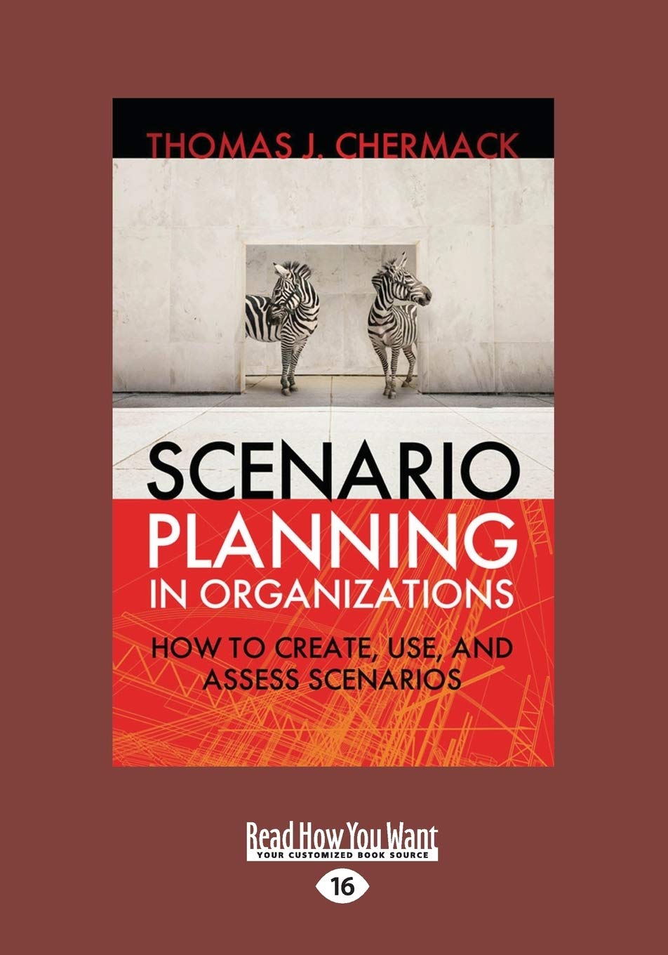 Amazon.com: Scenario Planning in Organizations: How to Create, Use, and ...