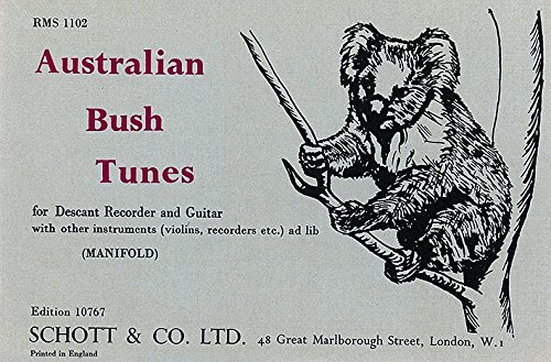 Australian Bush Tunes: descant recorder and guitar; violin (recorder ...