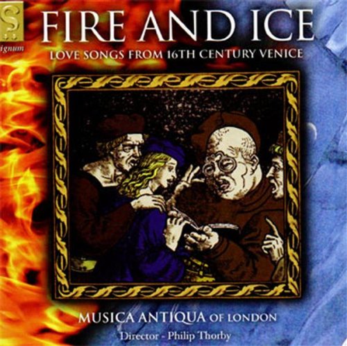 Buy Fire & Ice: Love Songs From 16th Century Venice Online at Low ...
