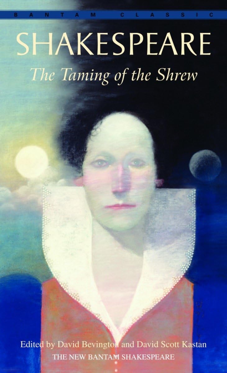The Taming of the Shrew (Bantam Classics): Shakespeare, William ...