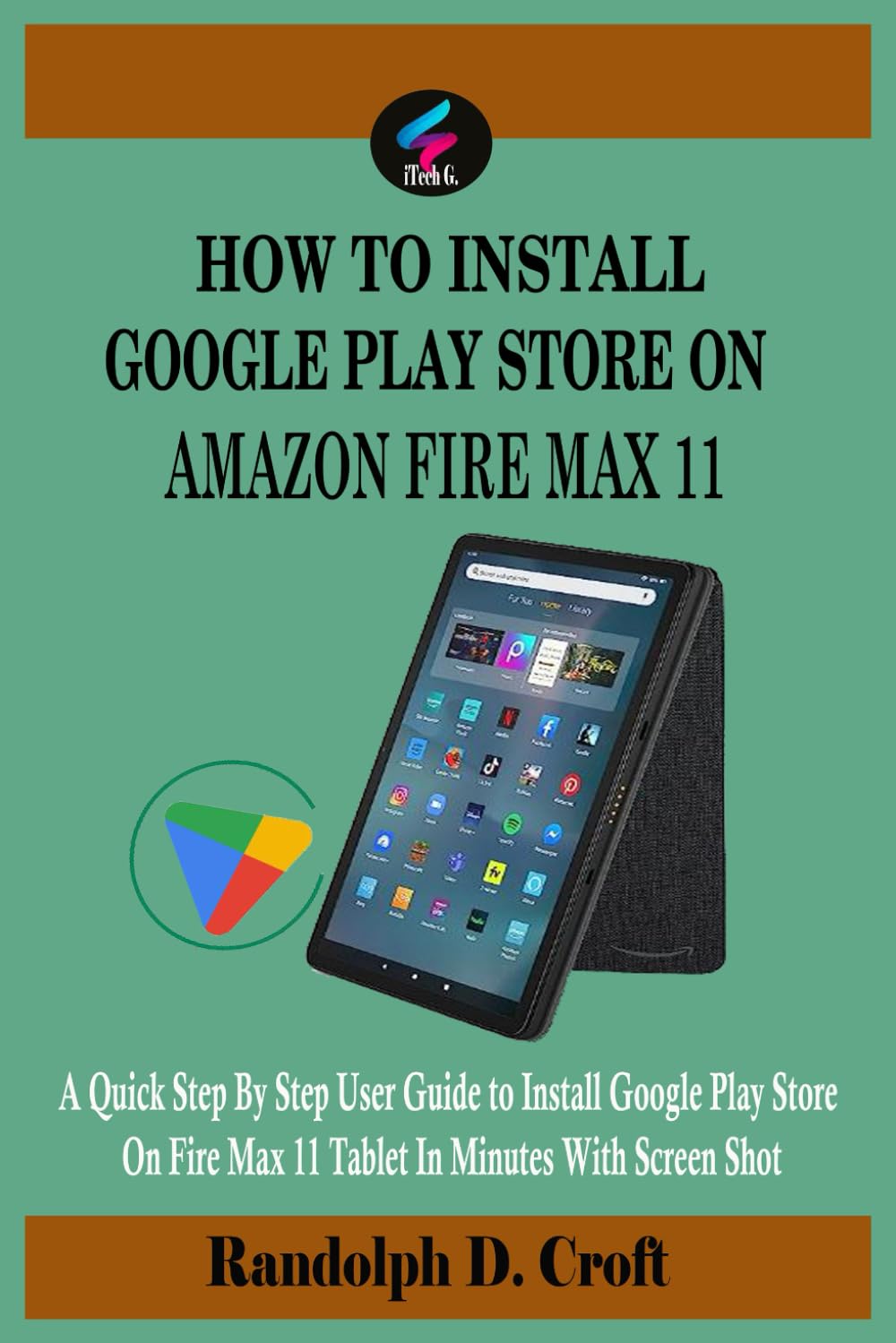 Google Play Store On Amazon Fire Tab 2017 How To Guide How To Install