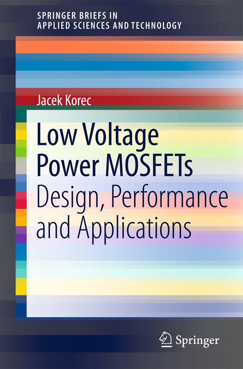 Low Voltage Power MOSFETs: Design, Performance and Applications ...