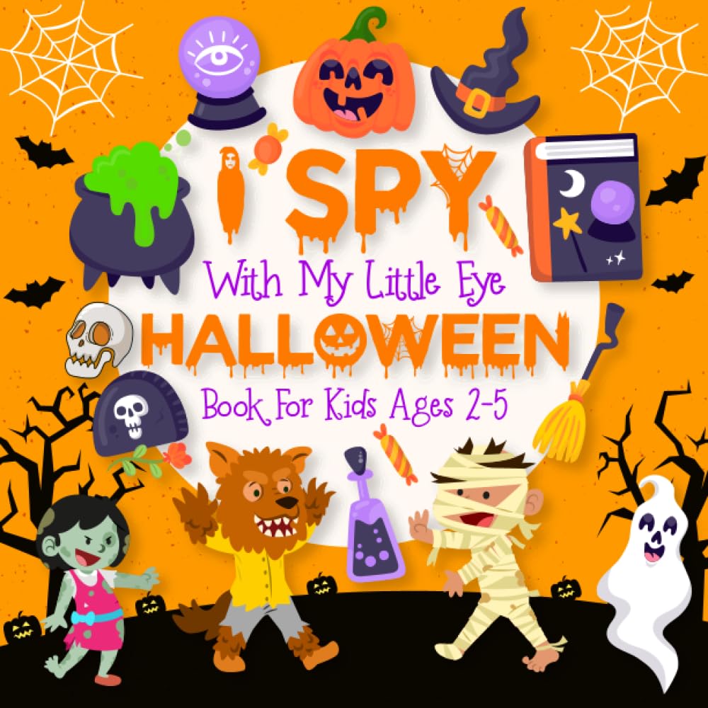 I Spy With My Little Eyes Halloween Book Ages 2-5: Fun Halloween Basket ...