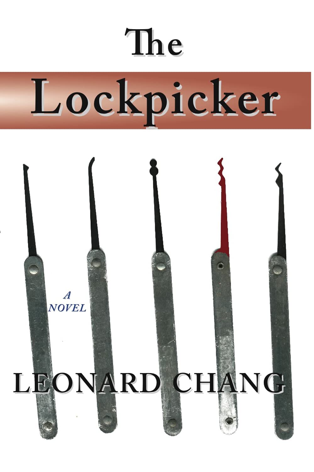 Amazon.com: The Lockpicker: 9781936364183: Chang, Leonard: Books