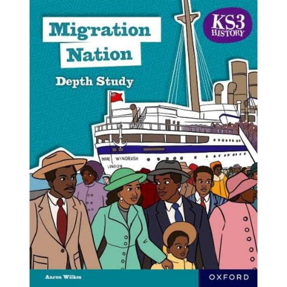 Migration Nation Student Book Second Edition (KS3 History Depth Study ...