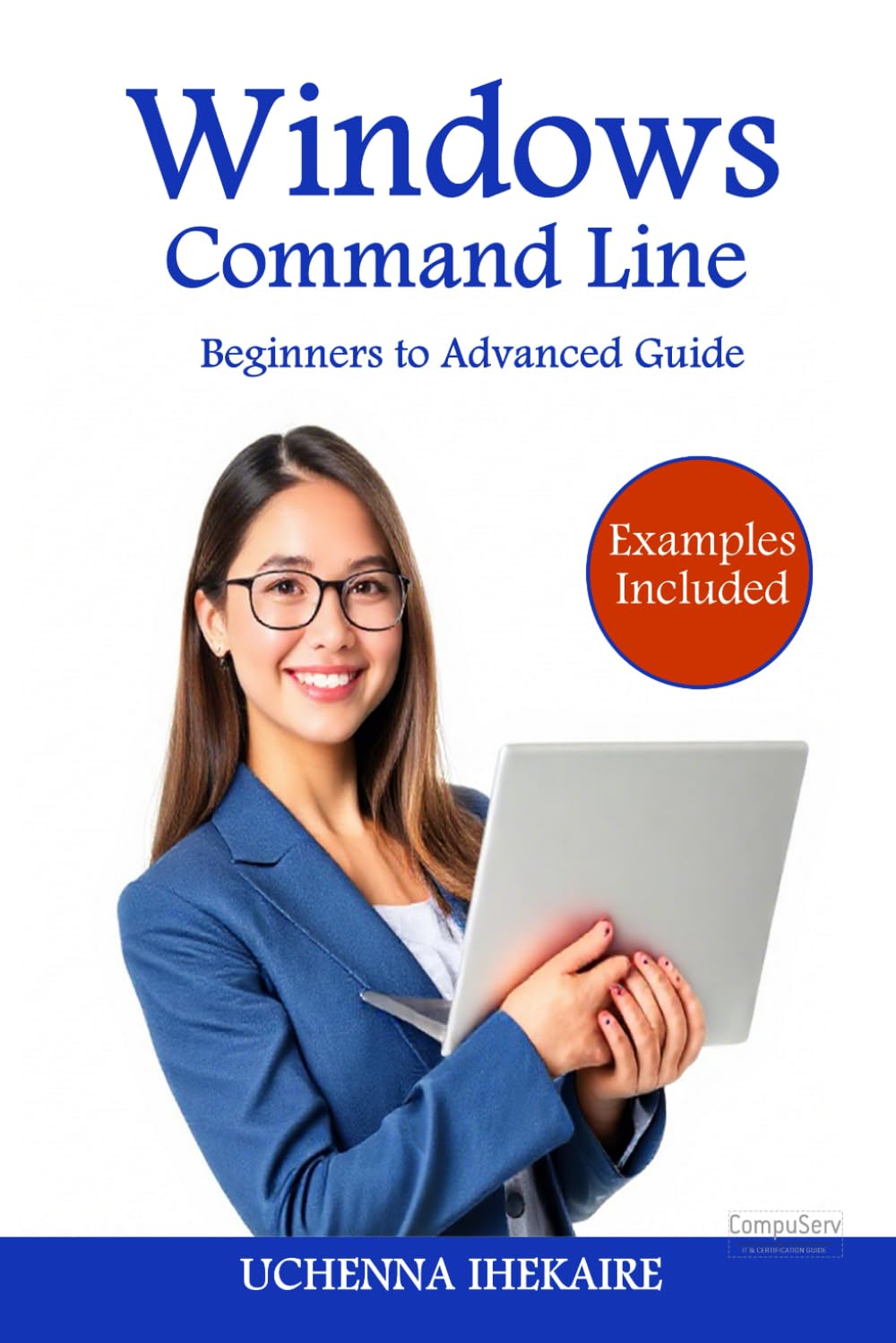 Amazon.com: Windows Command Line: Beginners to Advanced Guide: 9798342641548: IHEKAIRE, Uchenna ...