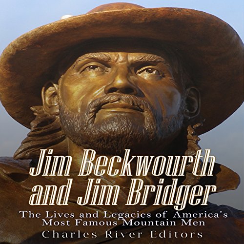 Amazon.com: Jim Beckwourth and Jim Bridger: The Lives and Legacies of ...