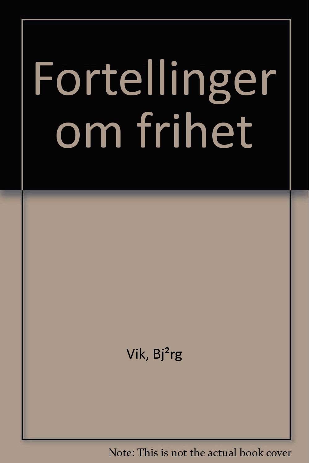 Amazon.com: Fortellinger om frihet (Norwegian Edition): 9788202033217 ...