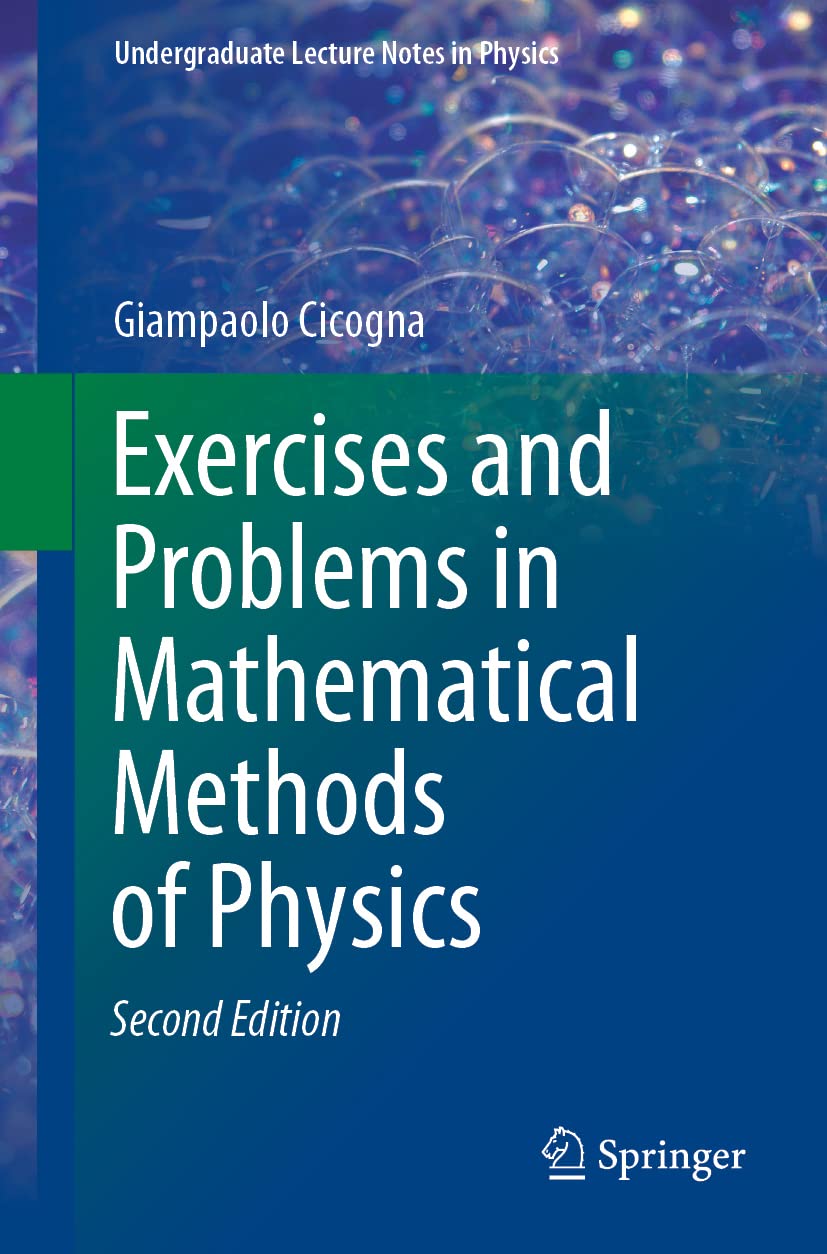 Exercises and Problems in Mathematical Methods of Physics ...