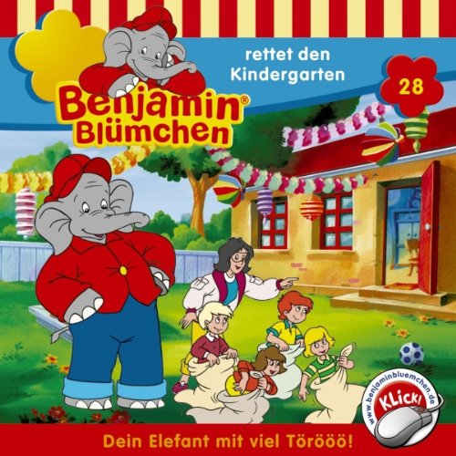 Benjamin rettet den Kindergarten: Benjamin Blümchen 28 (Audio Download ...