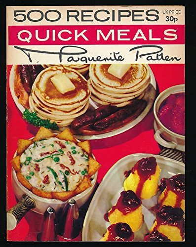 Quick Meals: Marguerite Patten: 9780600034018: Amazon.com: Books