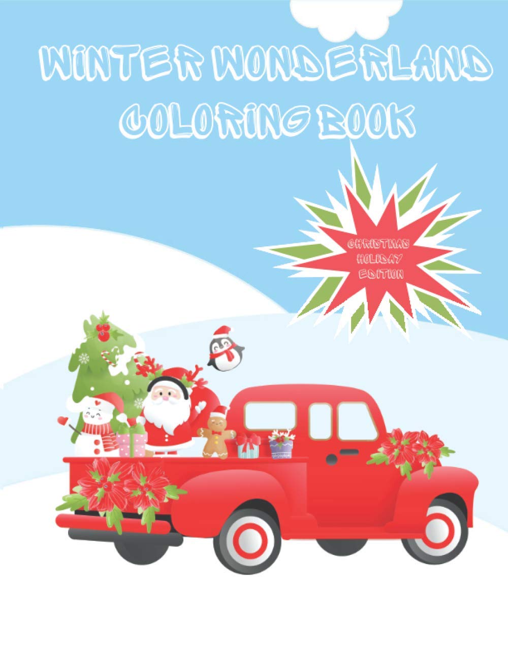 Buy Winter Wonderland Coloring Book - Christmas Holiday Edition: 50 ...