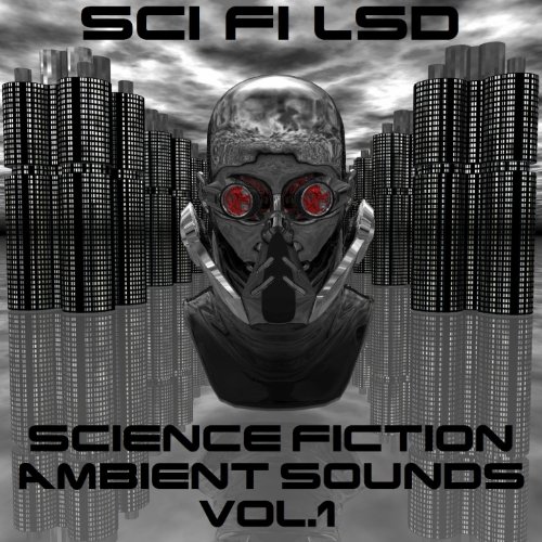 Amazon Music - Sci Fi LSDのScience Fiction Ambient Sounds, Vol.1 (66 ...